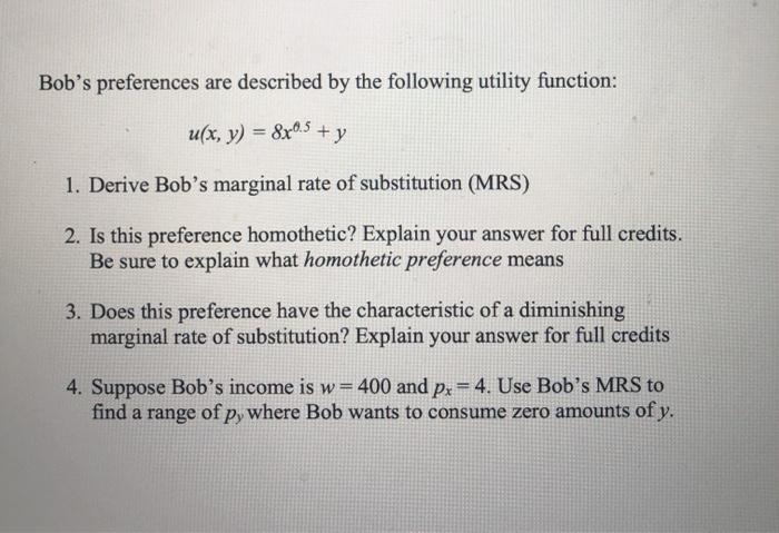 Solved Bob's preferences are described by the following | Chegg.com
