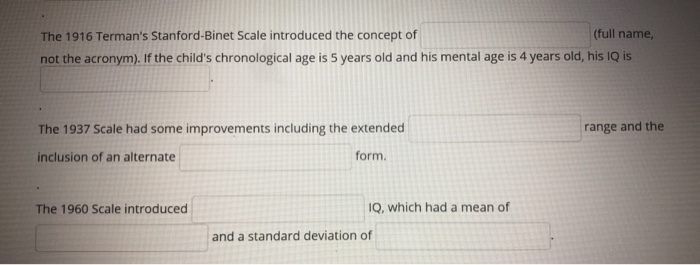 Solved The 1916 Terman's Stanford-Binet Scale introduced the | Chegg.com