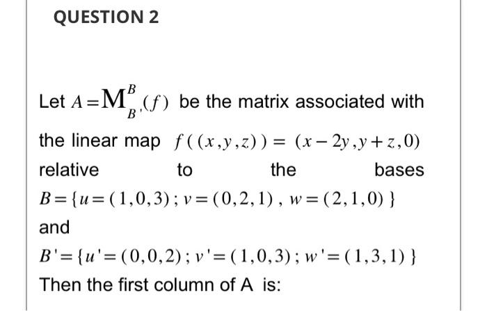 Solved Let A=MBB,(f) be the matrix associated with the | Chegg.com