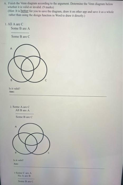 A. Finish the Venn diagram according to the argument. | Chegg.com