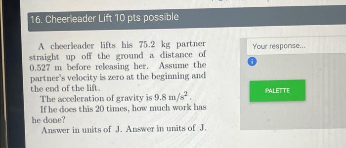 Solved A cheerleader lifts his 75.2 kg partner straight up | Chegg.com