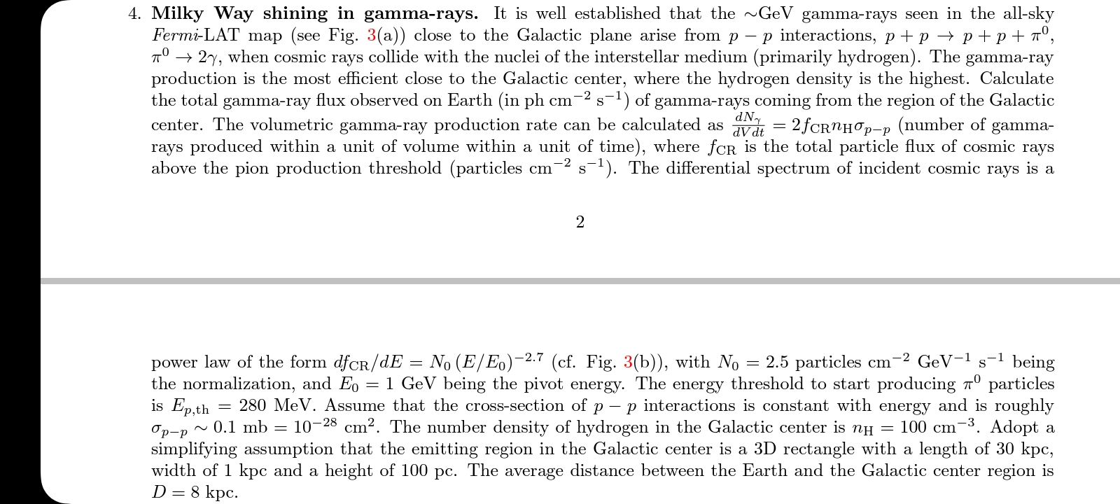 Solved Milky Way shining in gamma-rays. It is well | Chegg.com