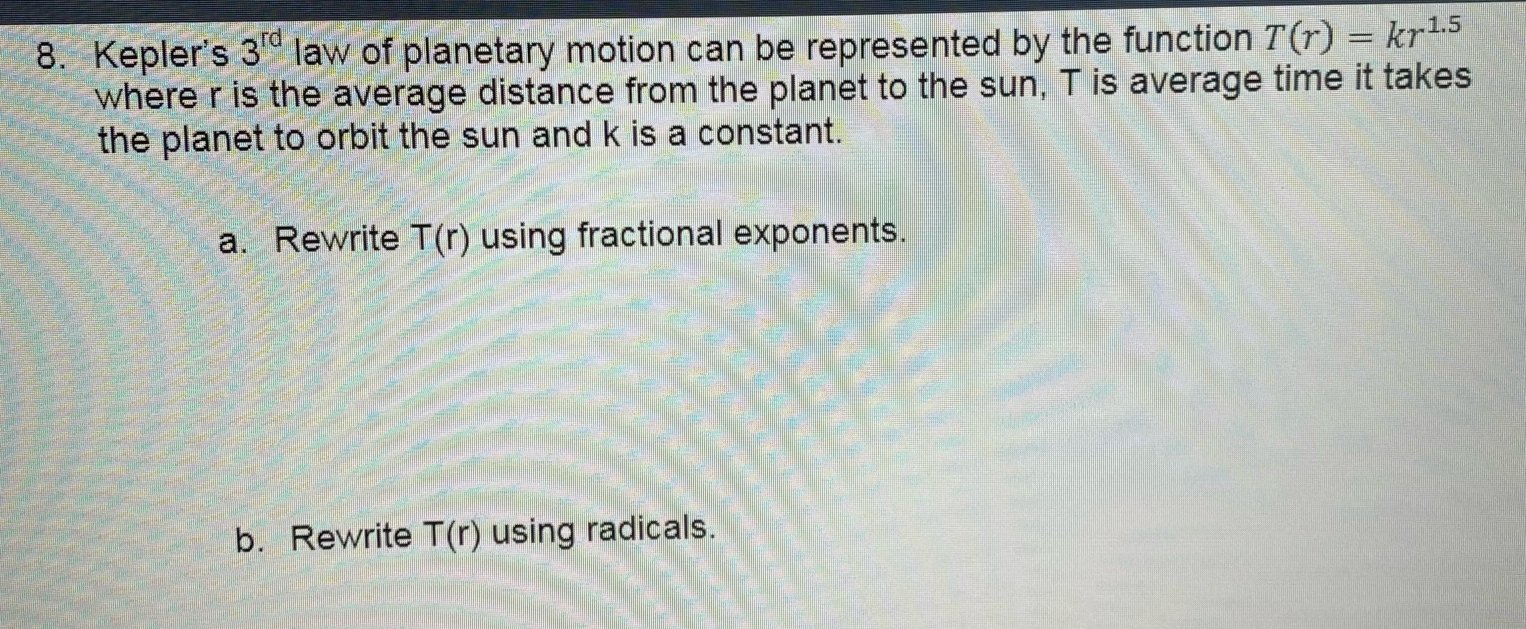 Solved Kepler's 3rd ﻿law of planetary motion can be | Chegg.com