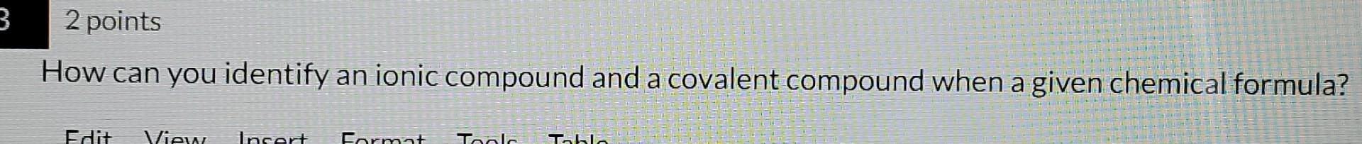 How can you identify an ionic compound and a covalent | Chegg.com