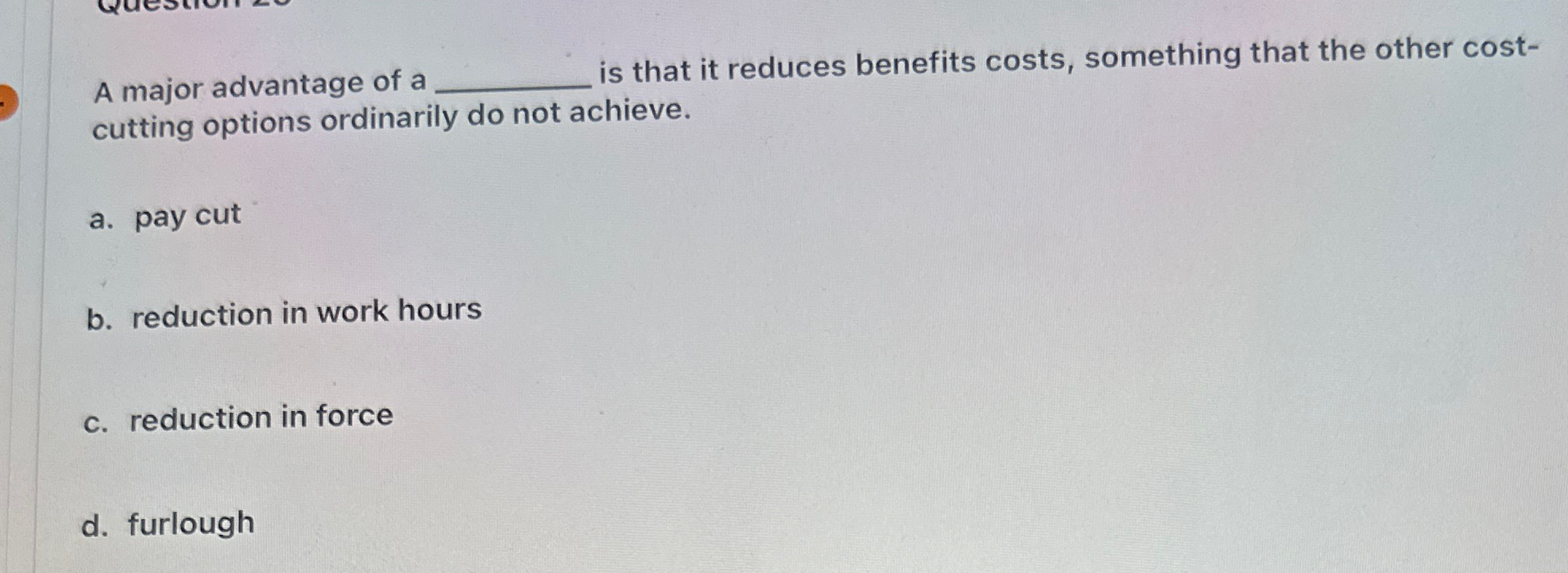 Solved A major advantage of a ﻿is that it reduces benefits | Chegg.com