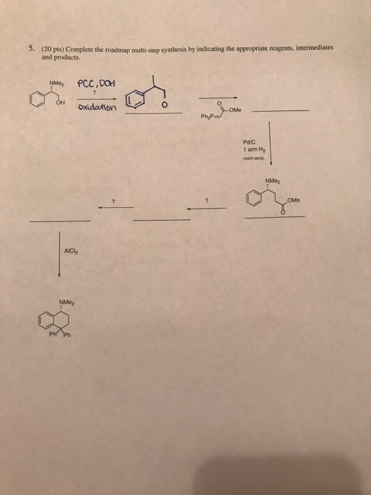 Solved 5. (20 pts) Complete the roadmap multi-step synthesis | Chegg.com