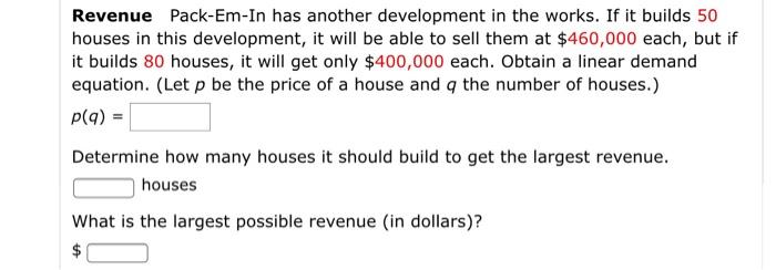 Solved Revenue Pack-Em-In has another development in the | Chegg.com