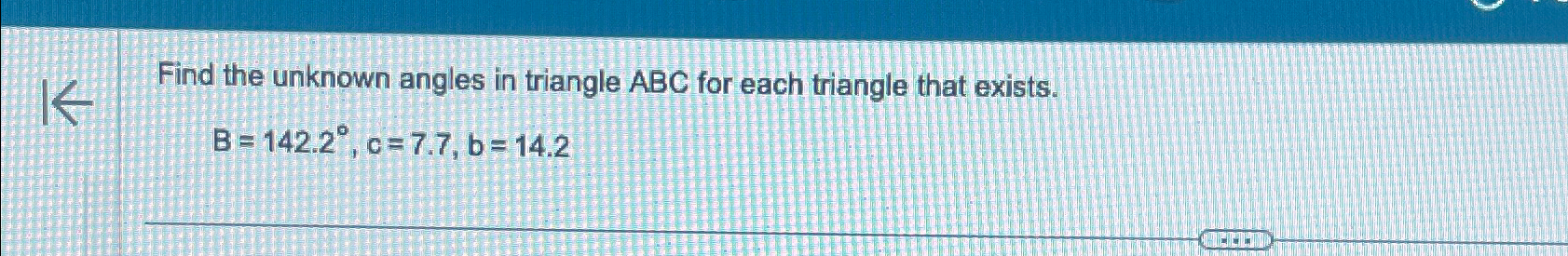 Solved Find the unknown angles in triangle ABC for each | Chegg.com
