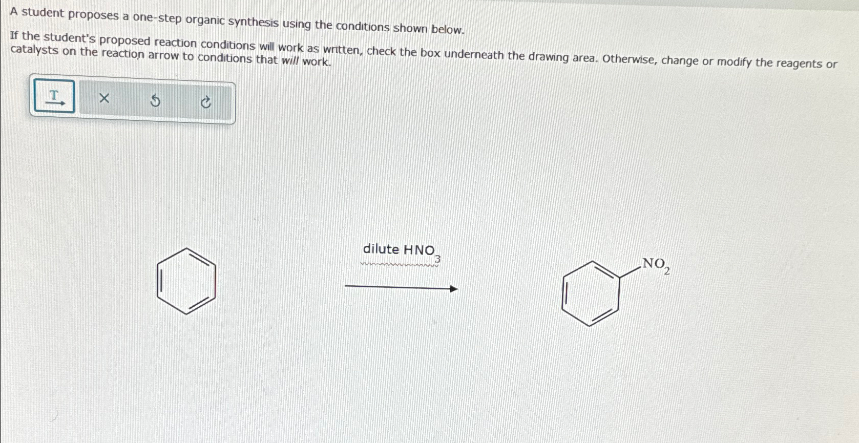 A student proposes a one-step organic synthesis using | Chegg.com A student proposes a one-step organic synthesis using | Chegg.com