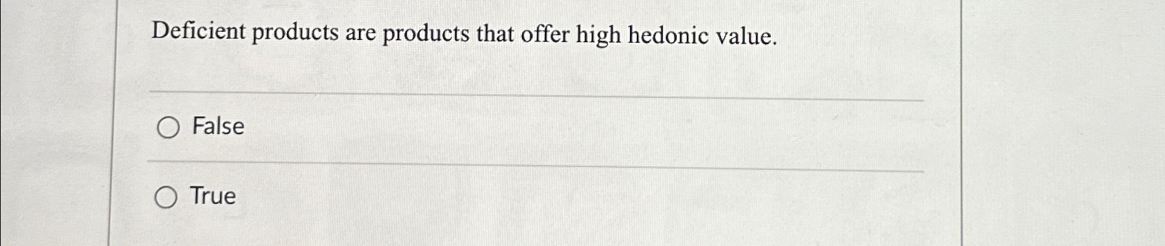 Solved Deficient products are products that offer high | Chegg.com