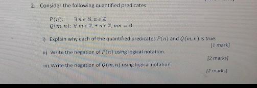 Solved 2. Consider the following quantified predicates: | Chegg.com