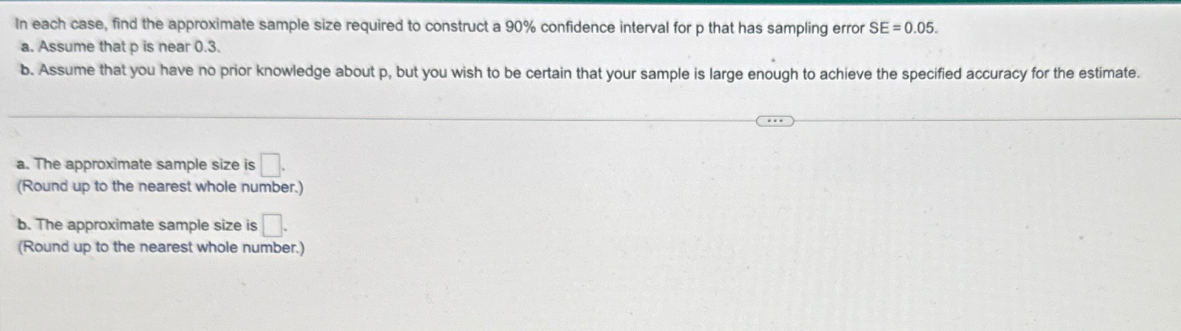Solved In each case, find the approximate sample size | Chegg.com