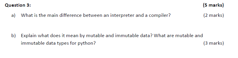 Solved Question 3:a) ﻿What is the main difference between an | Chegg.com