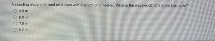 Solved A standing wave is formed on a rope with a length of | Chegg.com