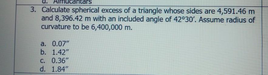 Solved d. tars 3. Calculate spherical excess of a triangle | Chegg.com
