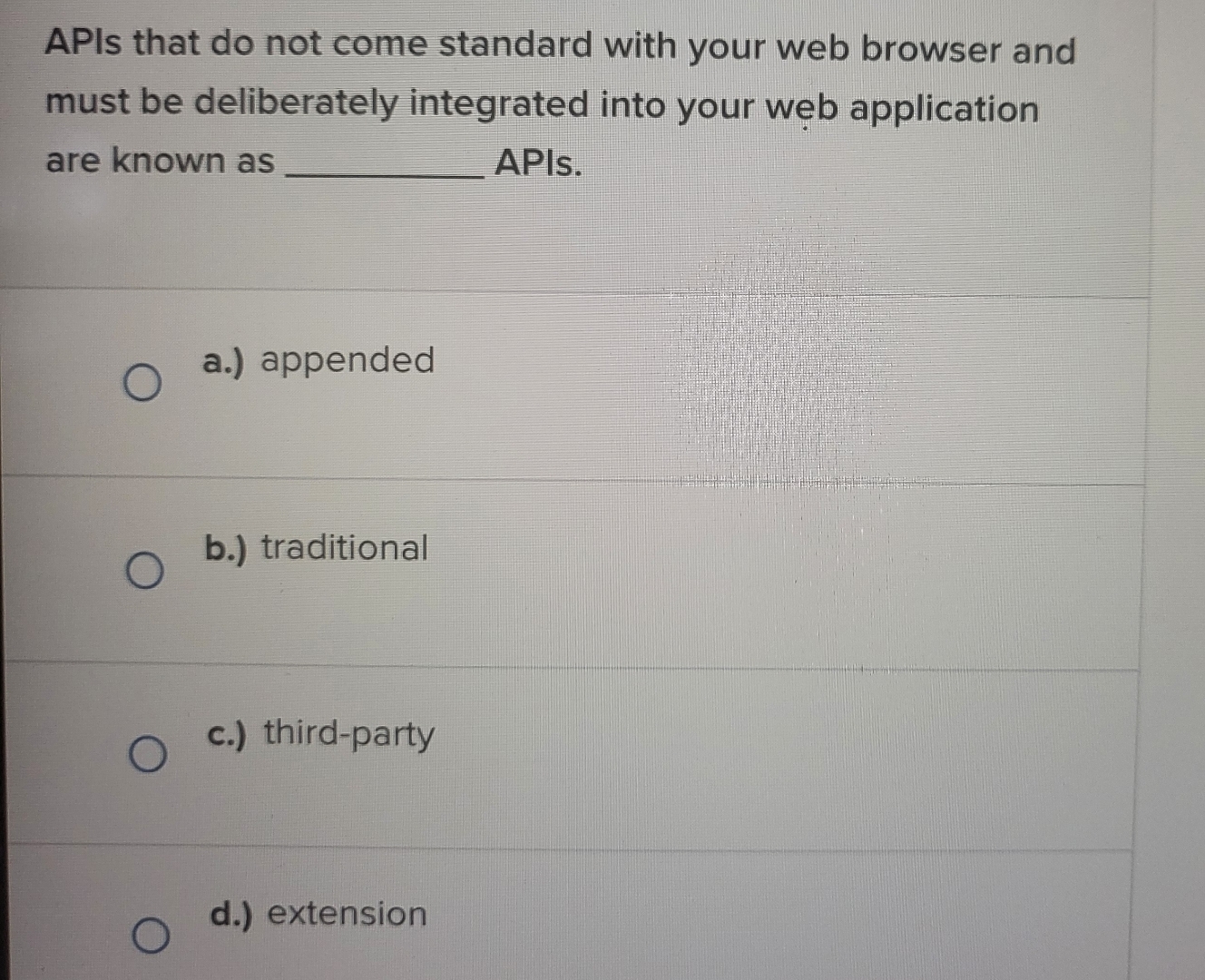 Solved APIs that do not come standard with your web browser | Chegg.com