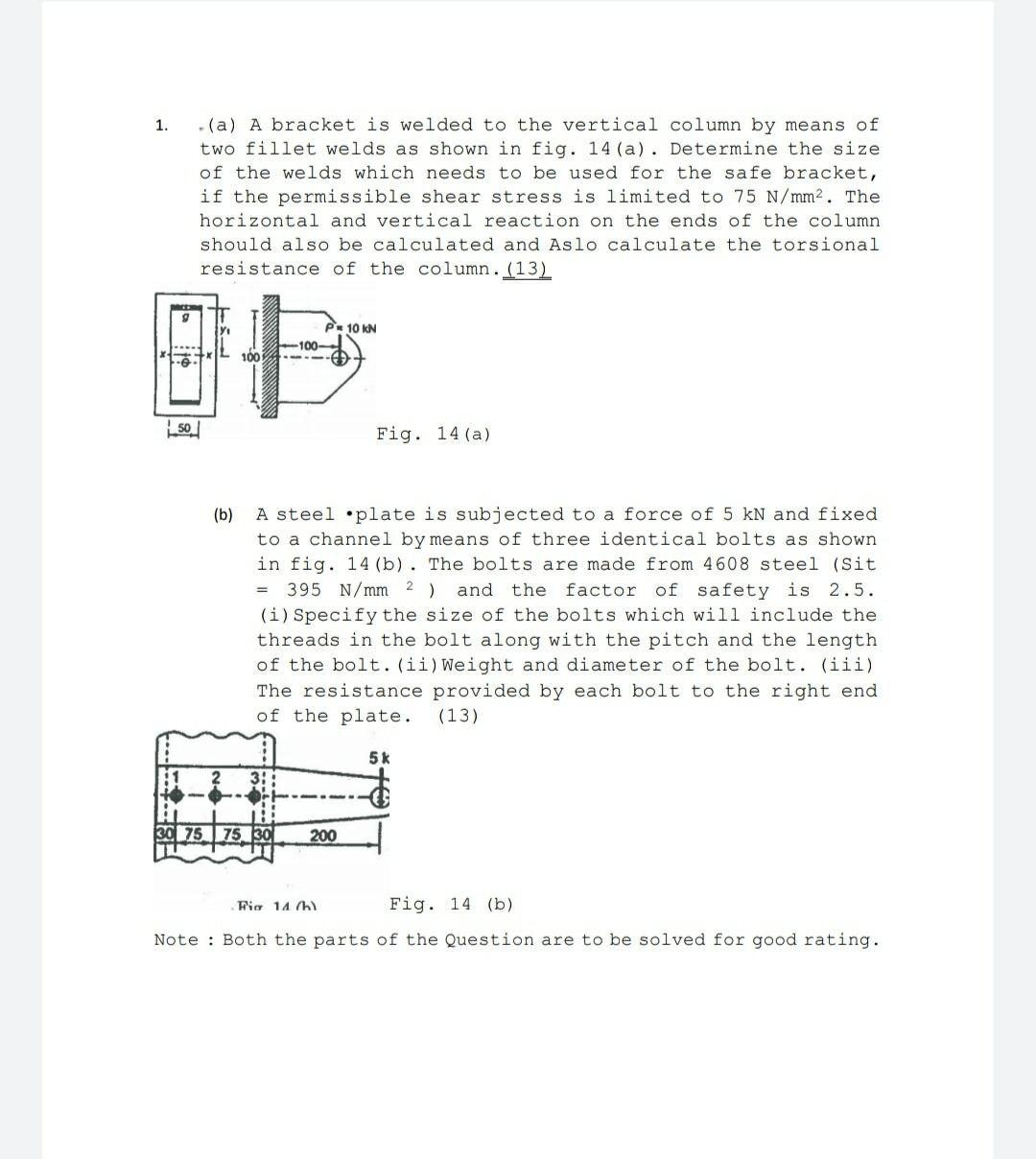 Solved 1. .(a) A bracket is welded to the vertical column by | Chegg.com