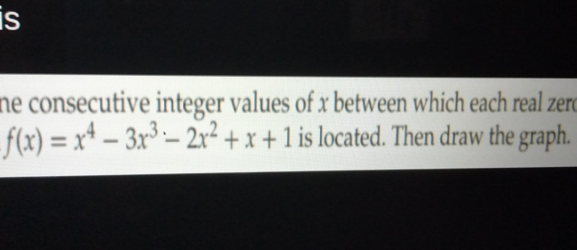 Solved is ne consecutive integer values of x between which | Chegg.com