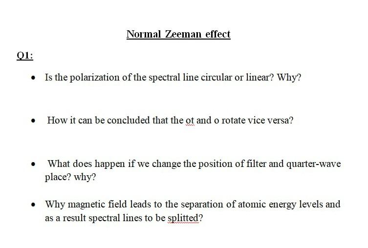 Solved Normal Zeeman effect 01: Is the polarization of the | Chegg.com