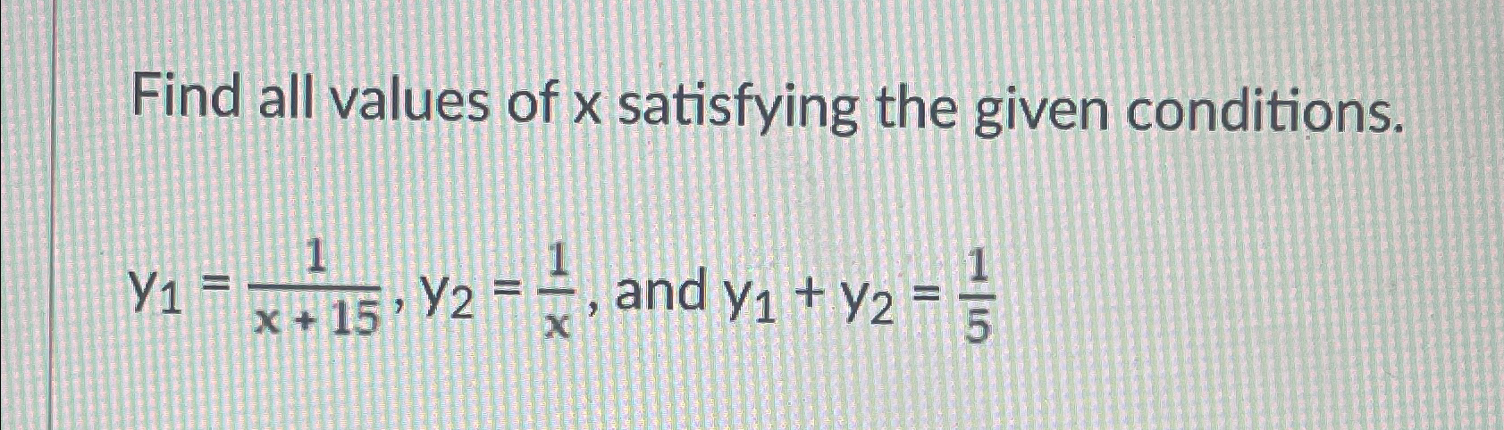 Solved Find all values of x ﻿satisfying the given | Chegg.com