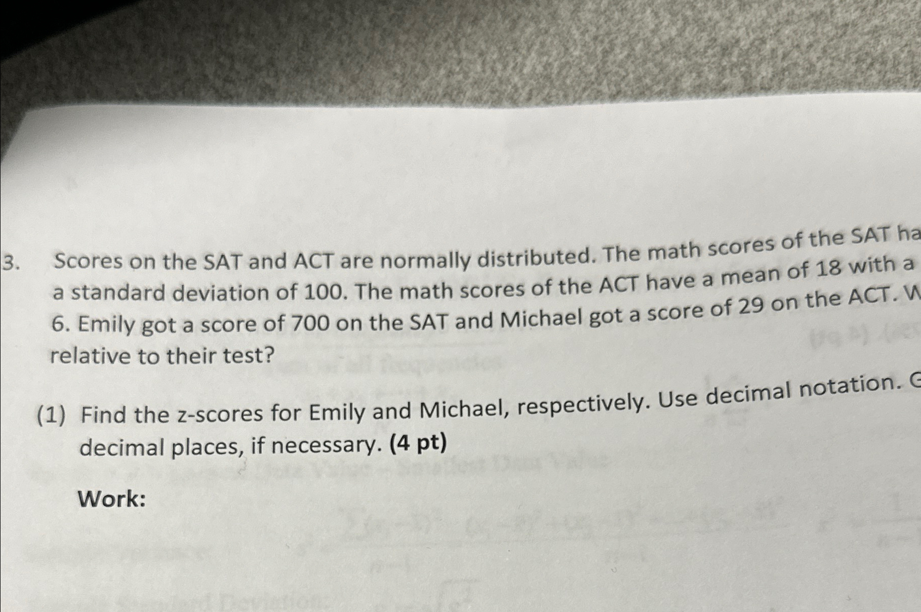 Solved Scores on the SAT and ACT are normally distributed. | Chegg.com