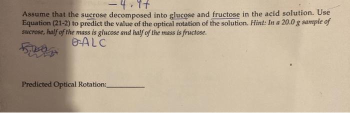 Assume that the sucrose decomposed into glucose and | Chegg.com