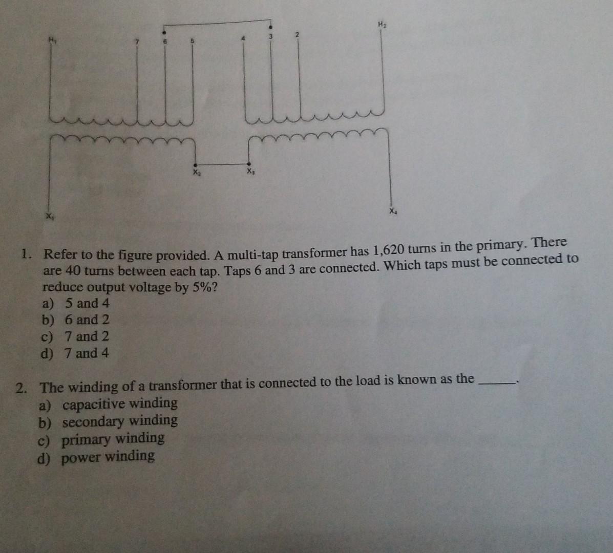 Solved 1. Refer to the figure provided. A multi-tap | Chegg.com