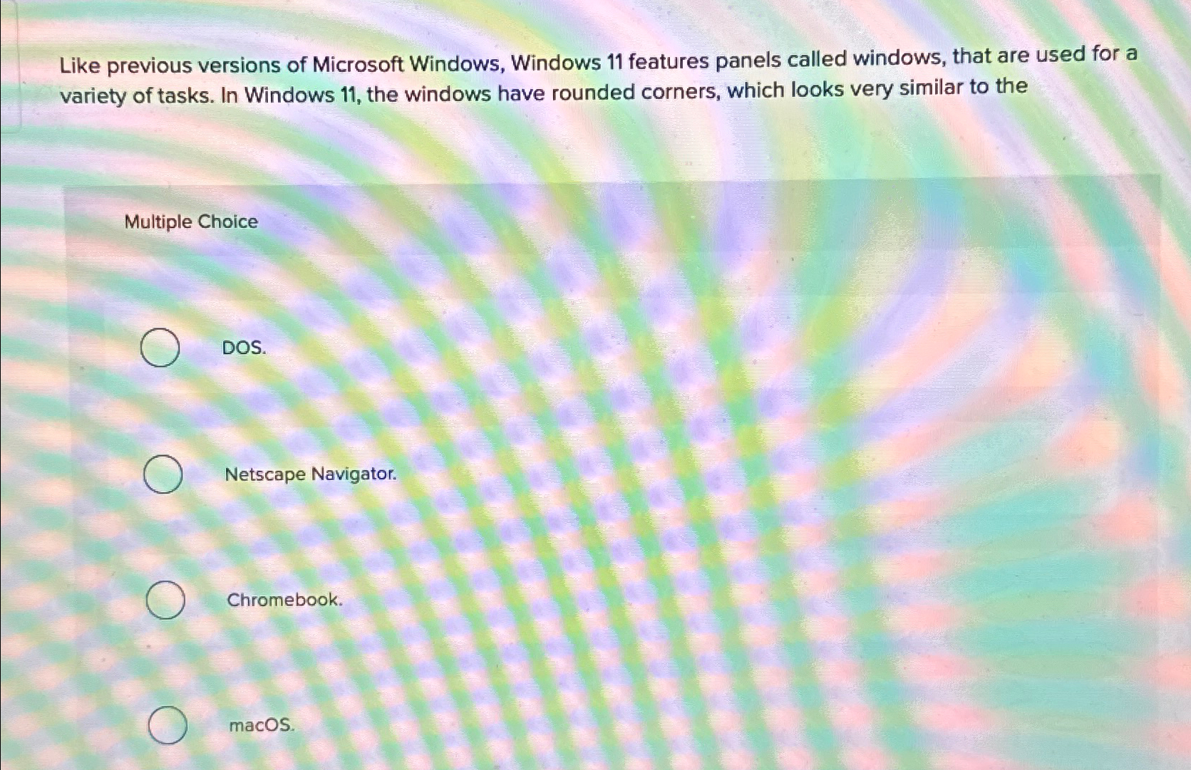 Solved Like previous versions of Microsoft Windows, Windows | Chegg.com