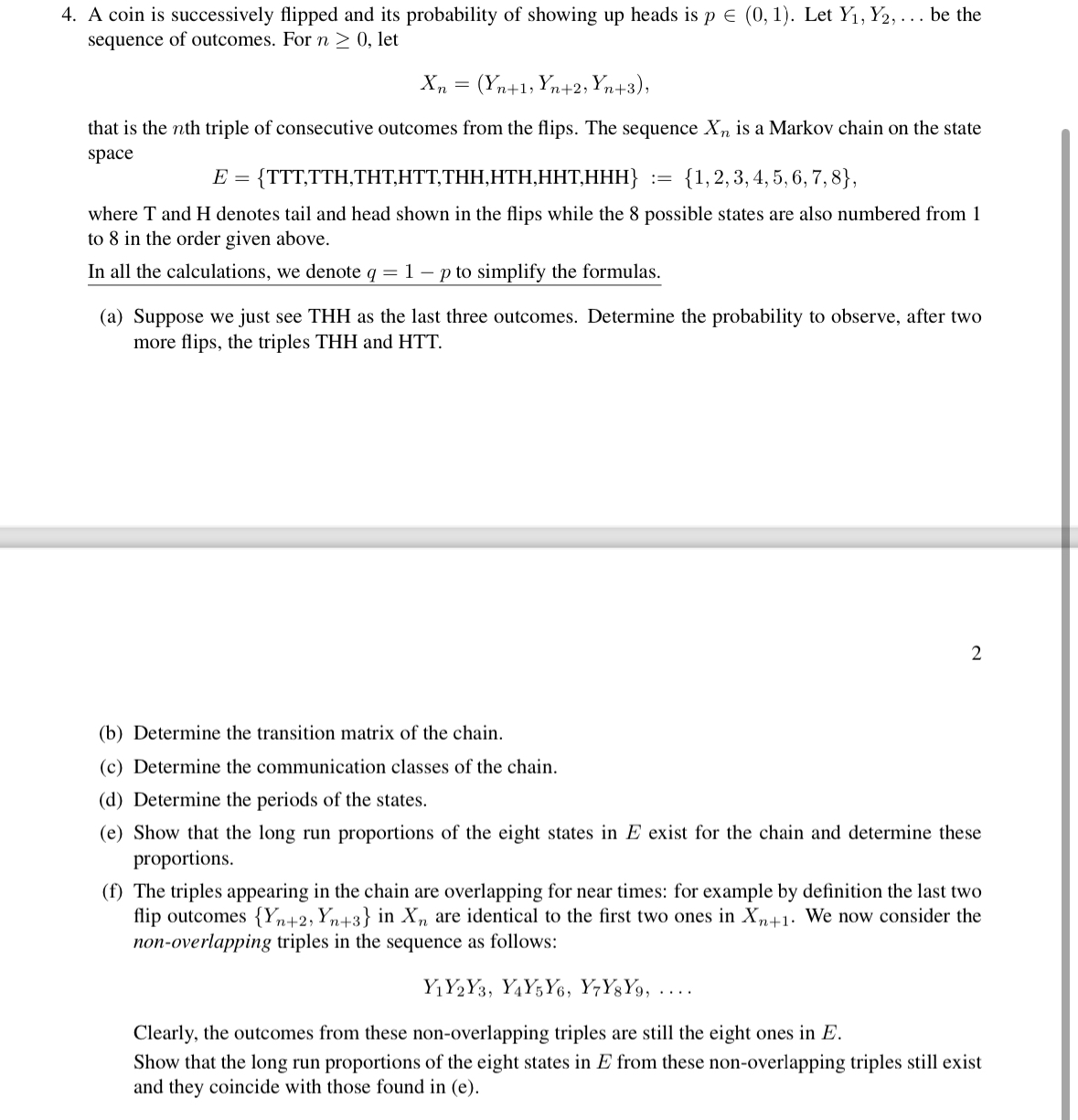Solved A coin is successively flipped and its probability of | Chegg.com