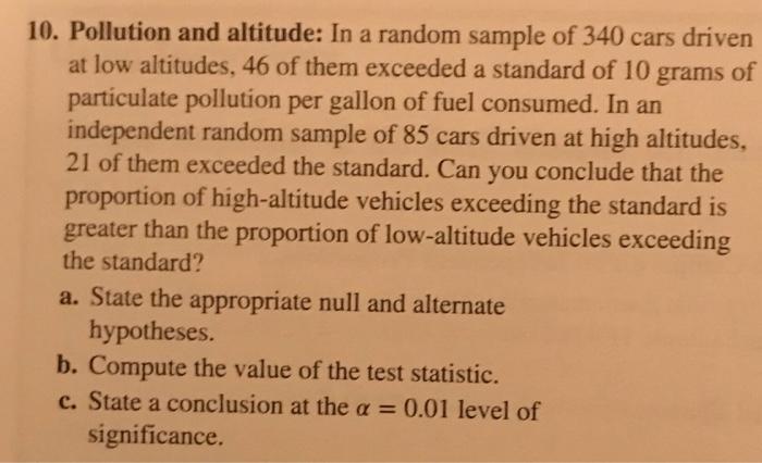 Solved 10. Pollution and altitude: In a random sample of 340 | Chegg.com