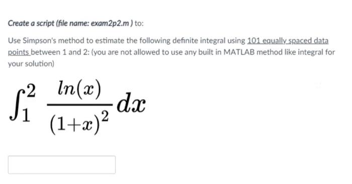 Solved Create a script (file name: exam2p2.m) to: Use | Chegg.com