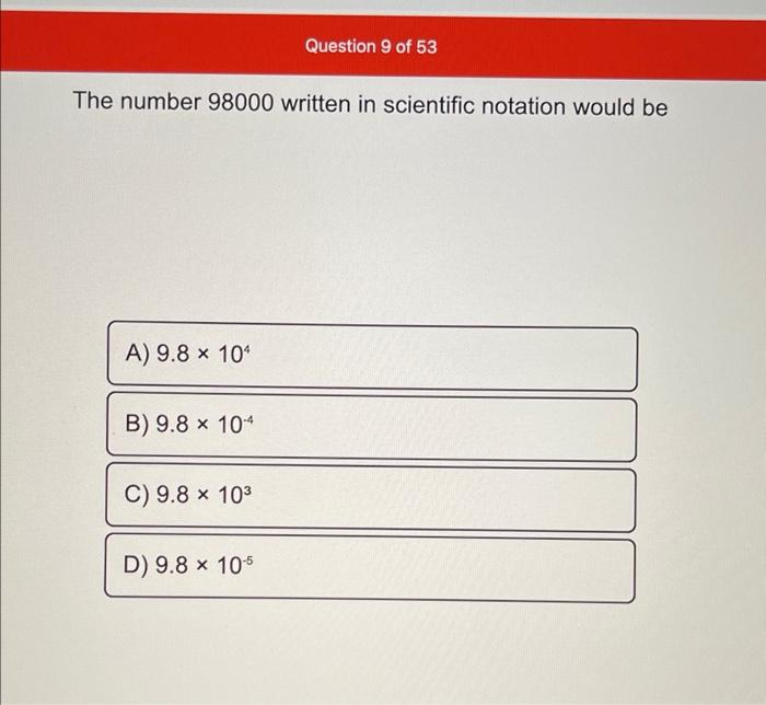 Solved Question 9 of 53 The number 98000 written in | Chegg.com