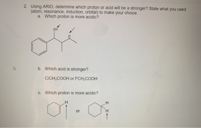 Solved 2. Using ARIO, determine which proton or acid will be | Chegg.com