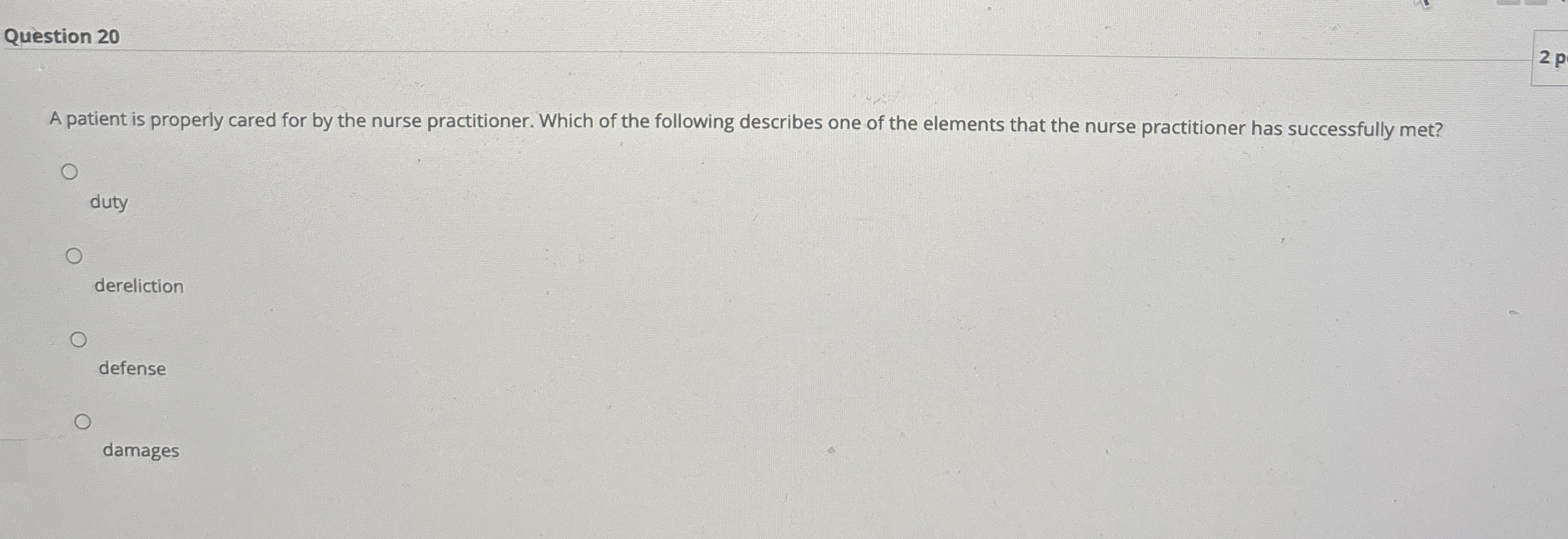 Solved Question 20A patient is properly cared for by the | Chegg.com