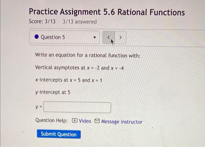 Solved Practice Assignment 5.6 Rational Functions Score: | Chegg.com