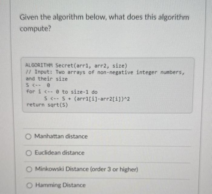 Solved Given The Algorithm Below What Does This Algorithm 8089