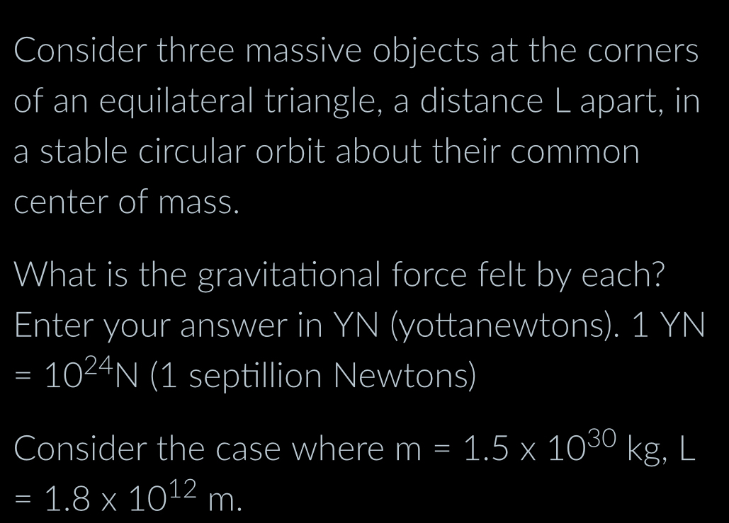 Solved Consider three massive objects at the corners of an | Chegg.com
