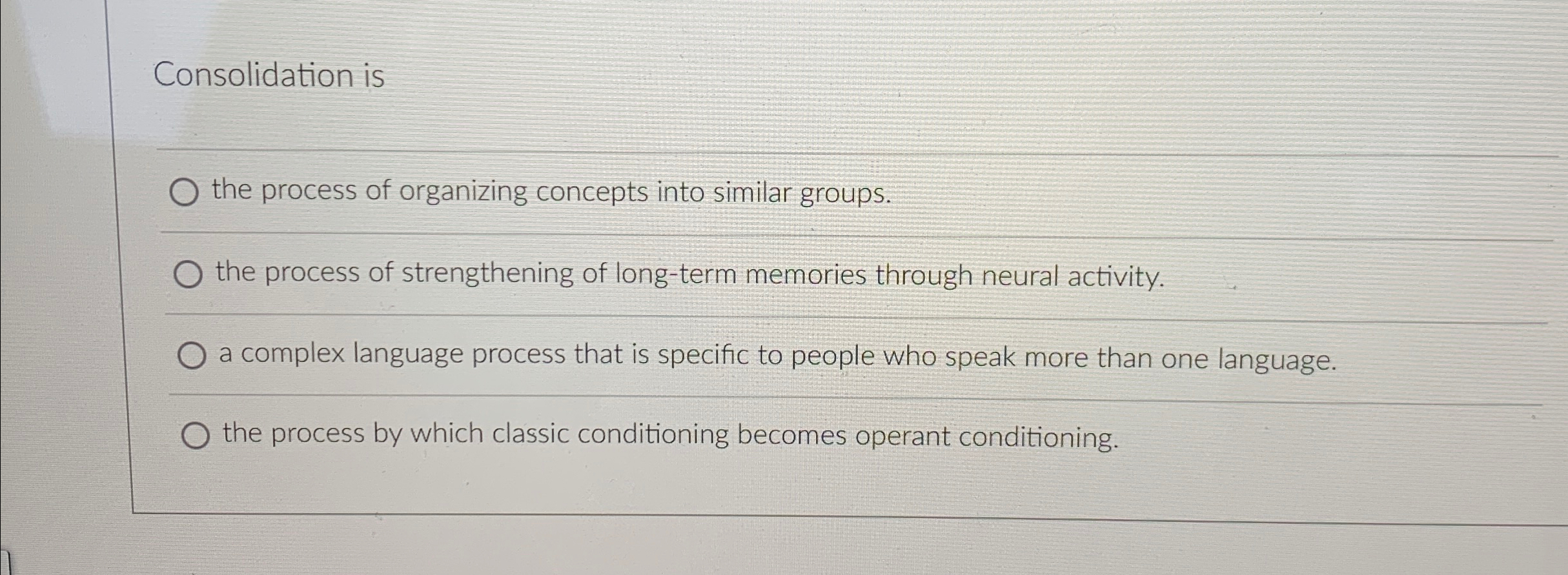 Solved Consolidation isthe process of organizing concepts | Chegg.com
