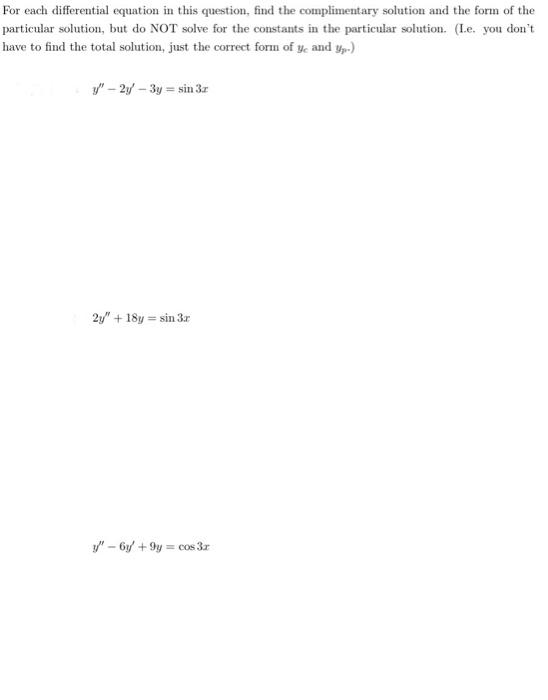 Solved For each differential equation in this question, find | Chegg.com