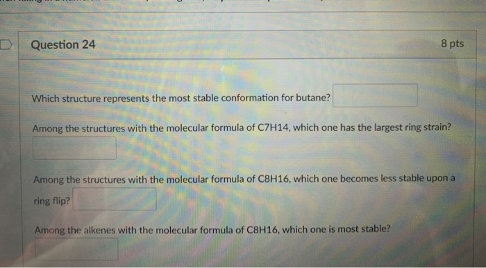 Solved Question 24 8 Pts Which Structure Represents The Most