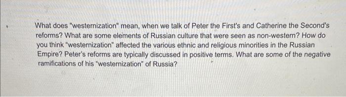 What does "westernization" mean, when we talk of | Chegg.com