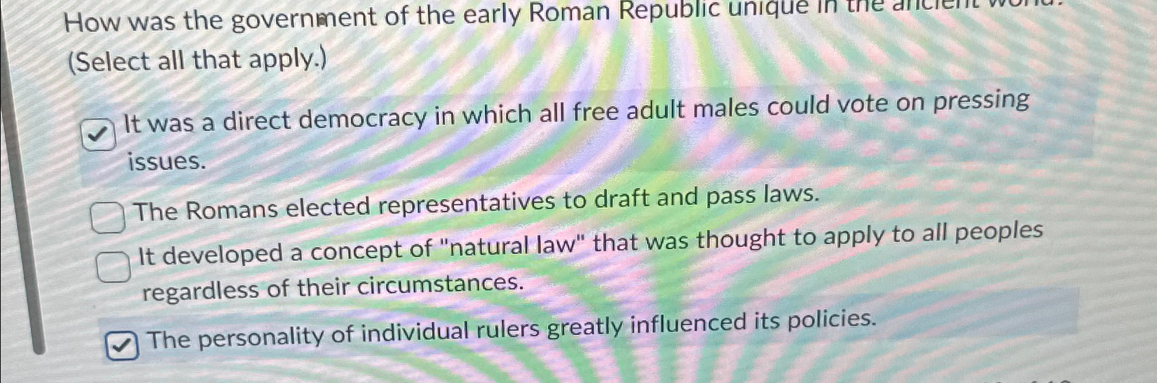 Solved How was the government of the early Roman Republic | Chegg.com
