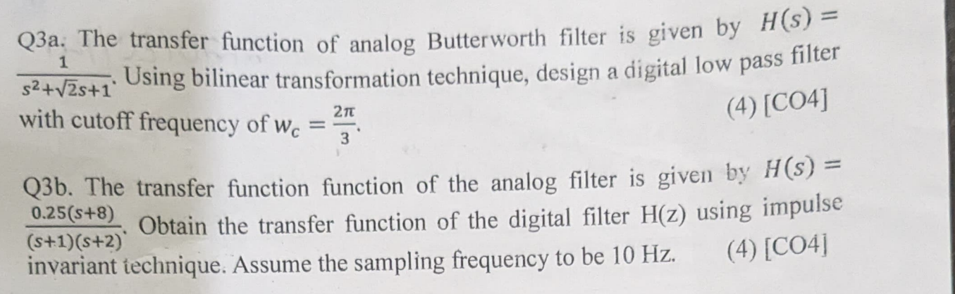 Solved Q3a: The transfer function of analog Butterworth | Chegg.com