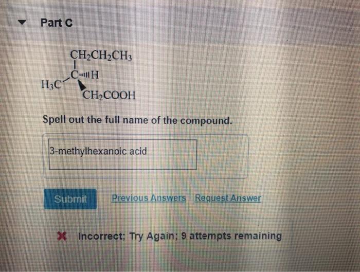 Solved Part CH2CH2CH3 CH H3C CH2COOH Spell out the full name | Chegg.com