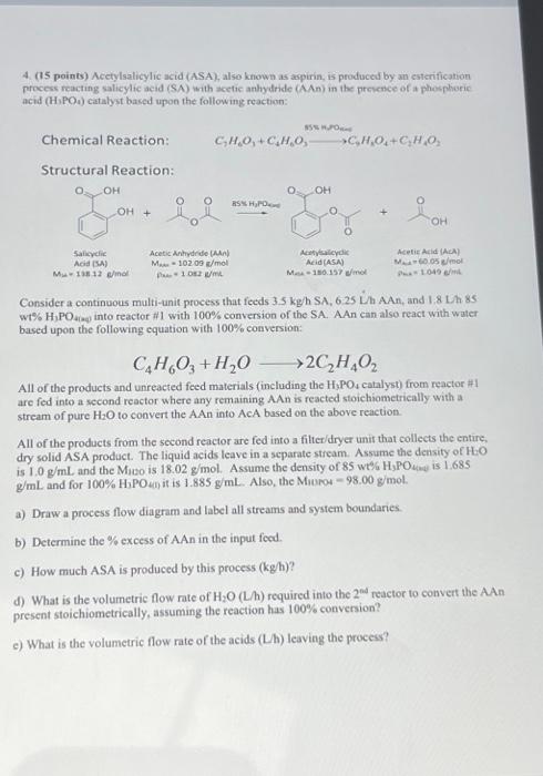 Solved 4. (15 points) Acetylsalicylic acid (ASA), also known | Chegg.com