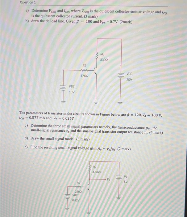 Solved a) Determine VCEQ and ICQ, where VCEQ is the | Chegg.com