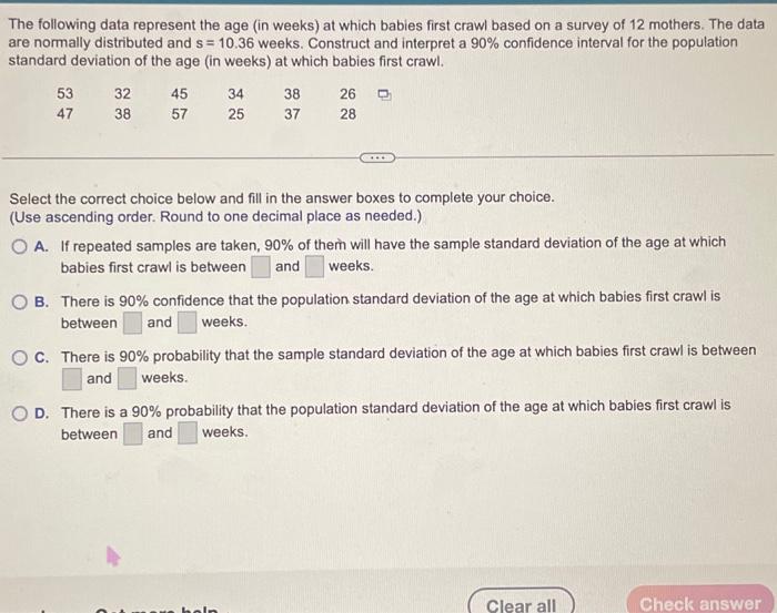 Solved The following data represent the age (in weeks) at | Chegg.com