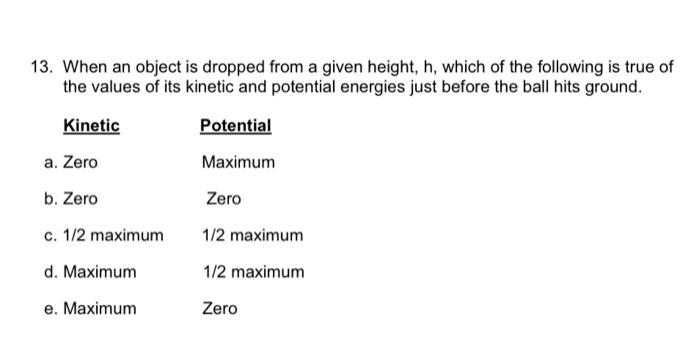 Solved 13. When an object is dropped from a given height, h, | Chegg.com