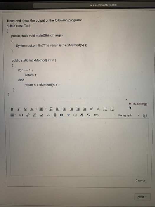 Solved asu, instructure.com Trace and show the output of the | Chegg.com