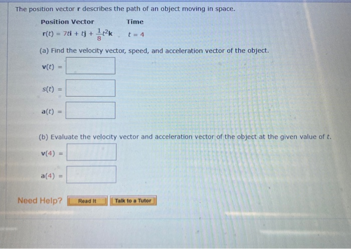 Solved The Position Vector R Describes The Path Of An Object